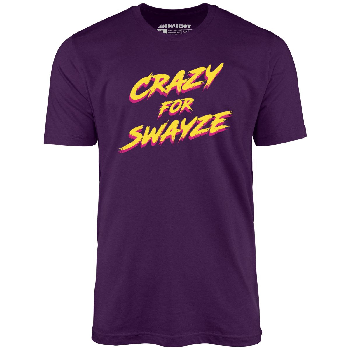 Crazy For Swayze Unisex T Shirt M00nshot