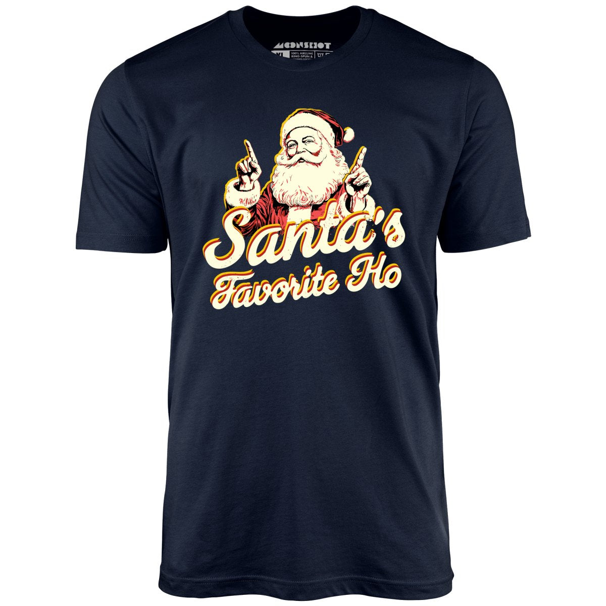 Santas Favorite Ho Unisex T Shirt M00nshot