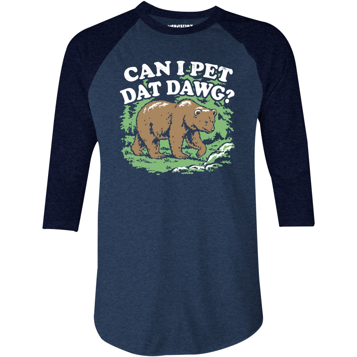 Can I Pet Dat Dawg? - 3/4 Sleeve Raglan T-Shirt – m00nshot
