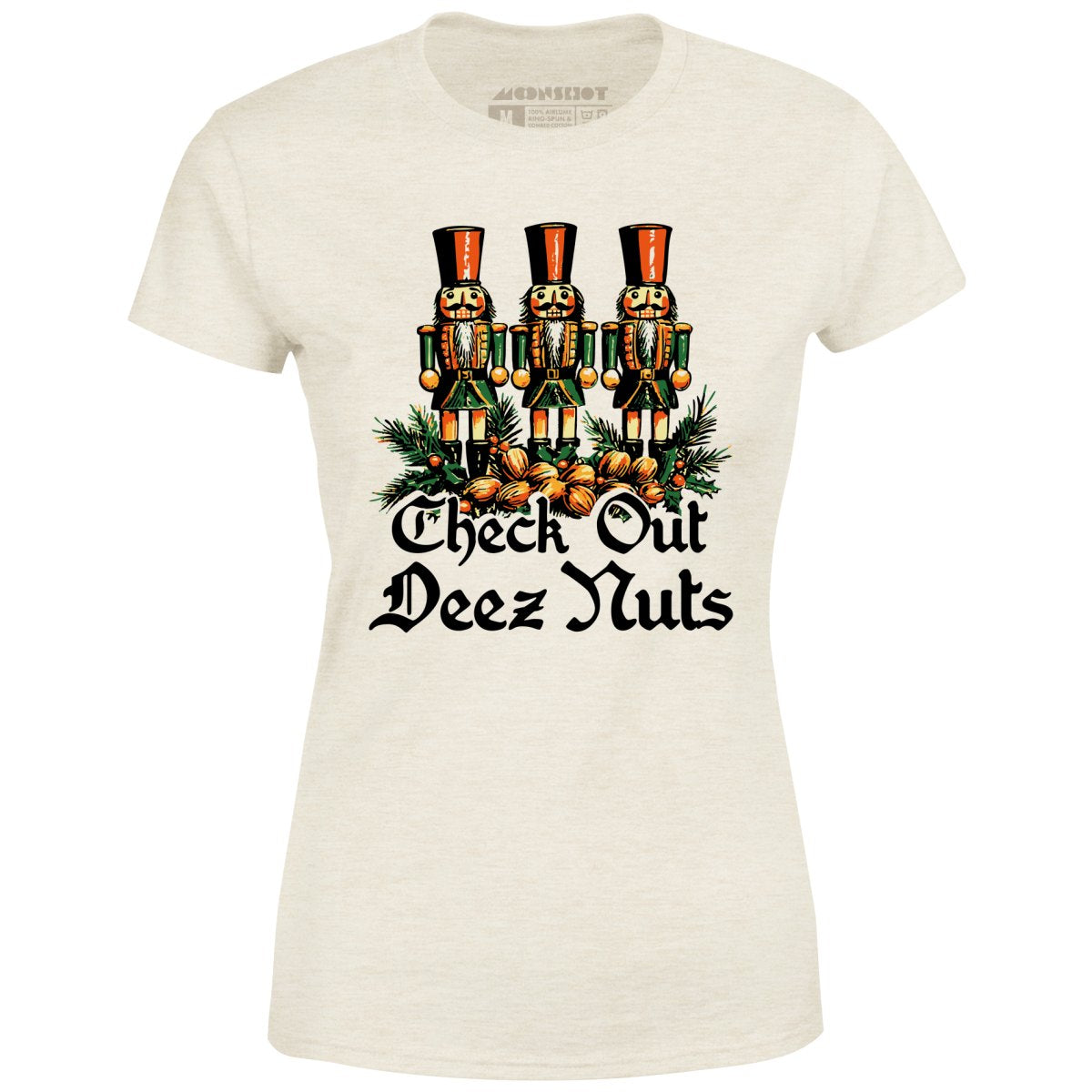 Check Out Deez Nuts - Women's T-Shirt – m00nshot