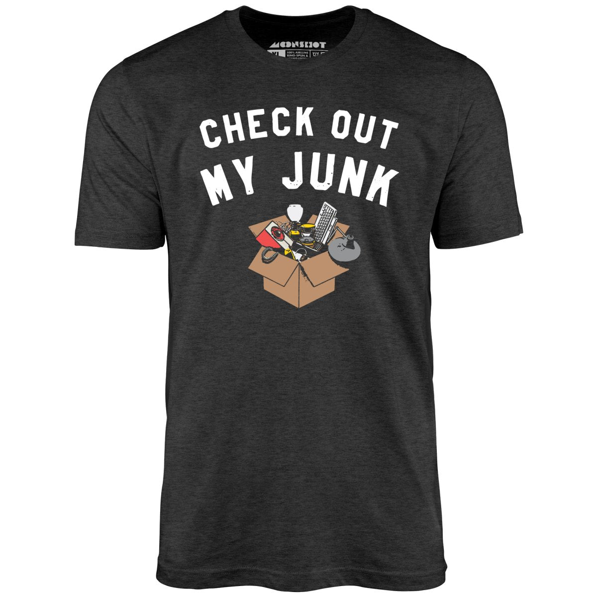 Check Out My Junk - Unisex T-Shirt – m00nshot
