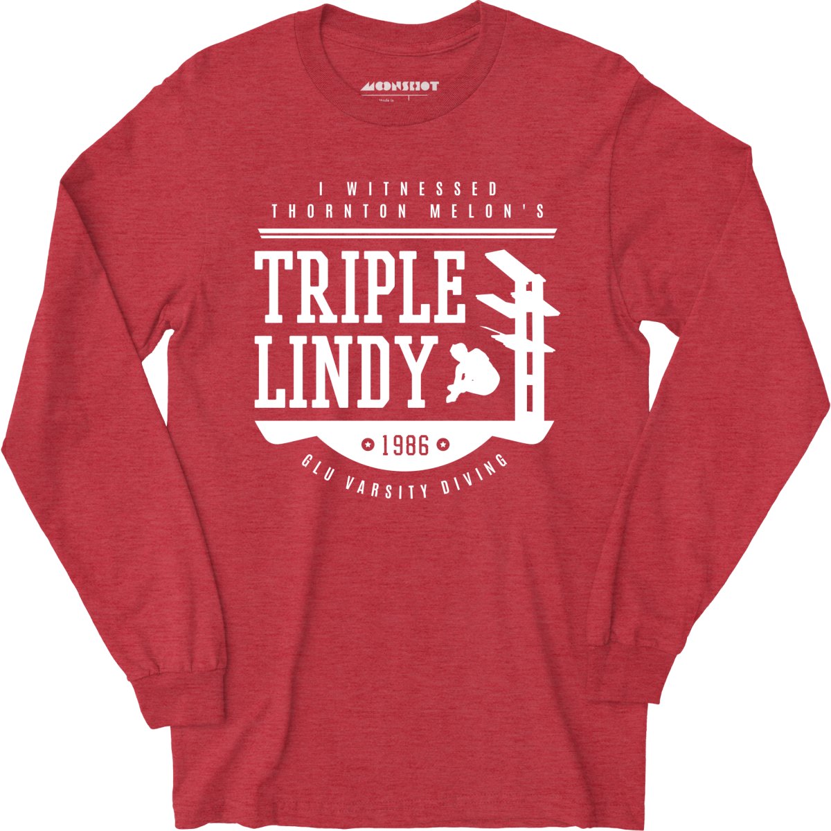 I Witnessed Thornton Melon's Triple Lindy - Long Sleeve T-Shirt – m00nshot