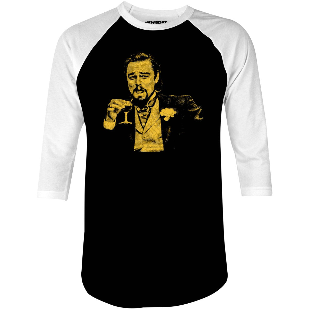 Leonardo DiCaprio Django Laughing Reaction Meme - 3/4 Sleeve Raglan T ...