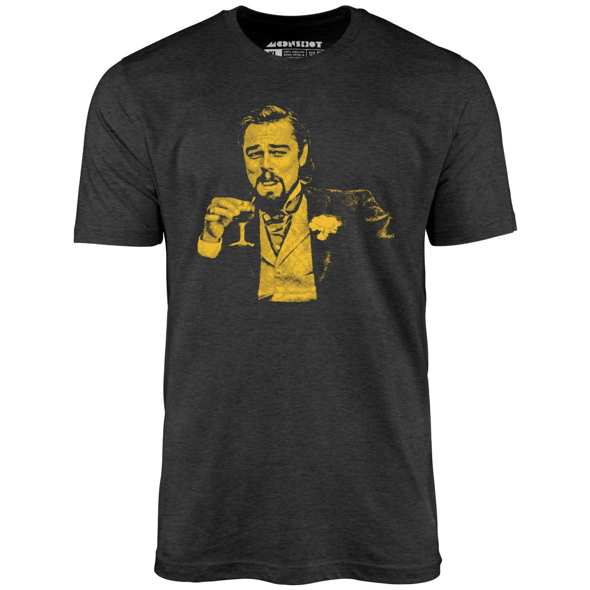 Leonardo DiCaprio Django Laughing Reaction Meme - Unisex T-Shirt – m00nshot