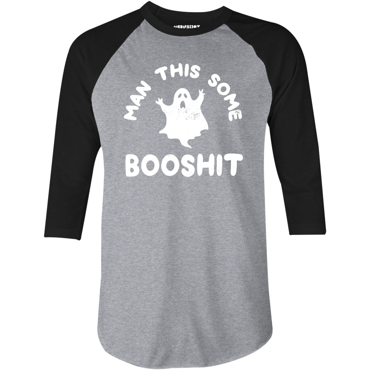 Man This Some Booshit - 3/4 Sleeve Raglan T-Shirt – m00nshot