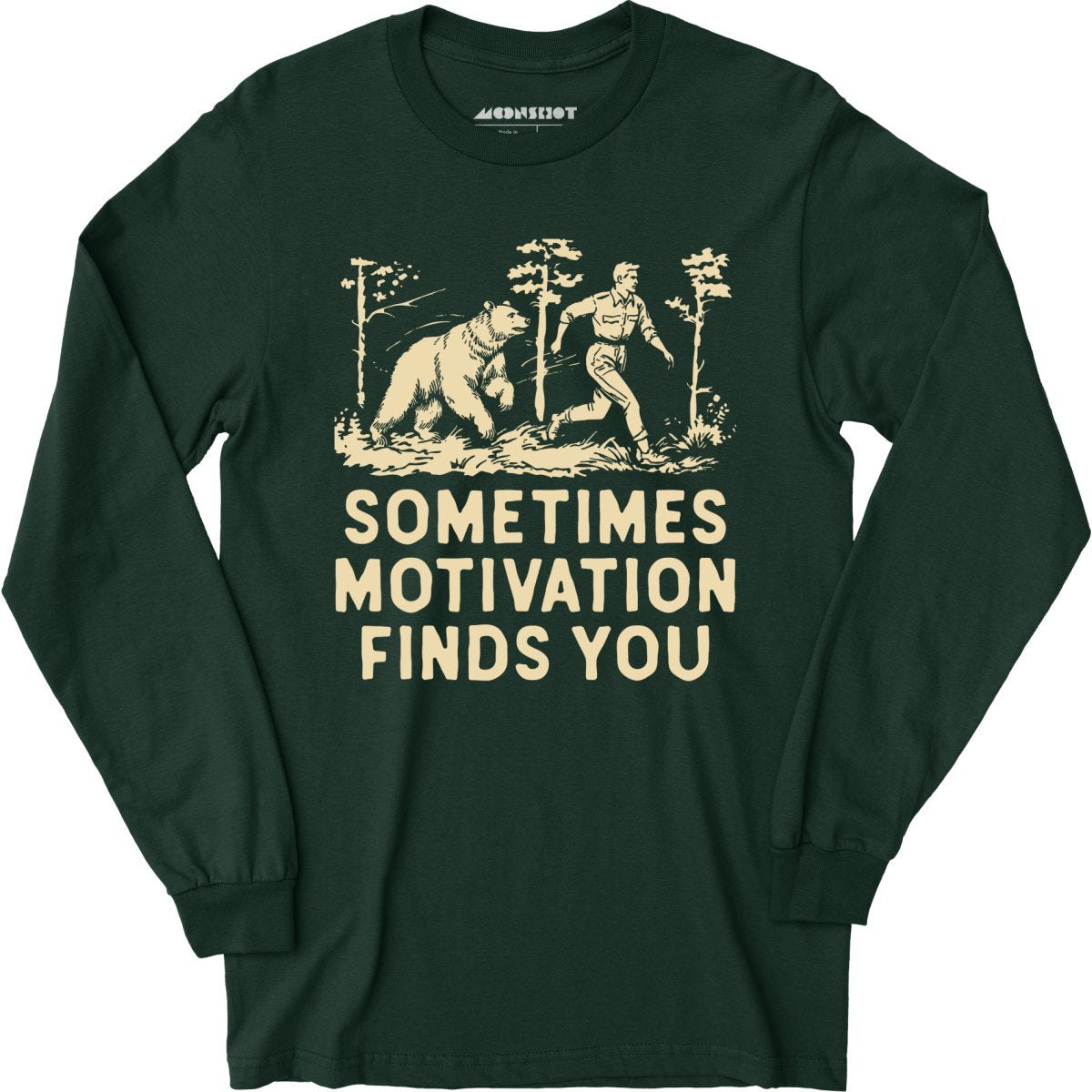 Sometimes Motivation Finds You - Long Sleeve T-Shirt – m00nshot