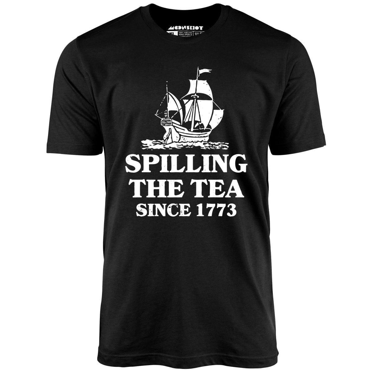 Spilling The Tea Since 1773 - Unisex T-Shirt – m00nshot