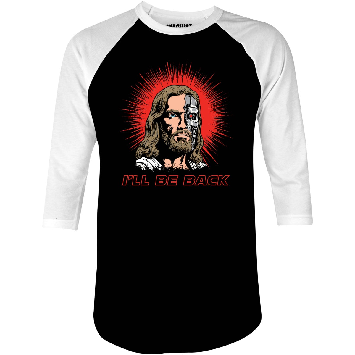 Terminator Jesus - I'll Be Back - 3/4 Sleeve Raglan T-Shirt – m00nshot