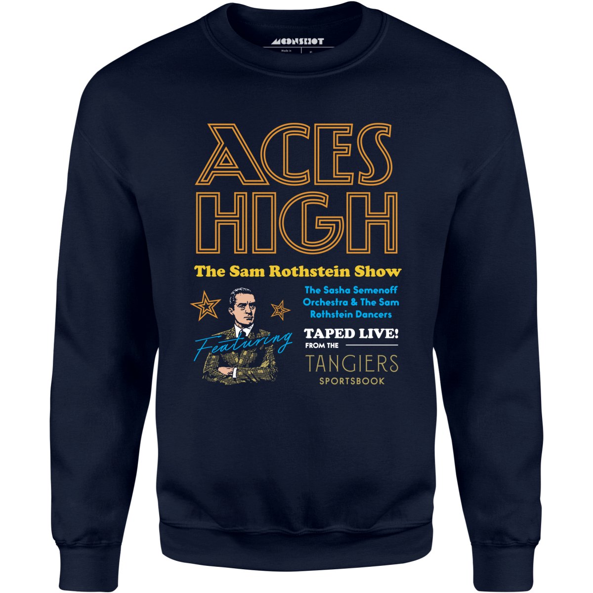 Aces High - Sam Rothstein Show - Unisex Sweatshirt – m00nshot