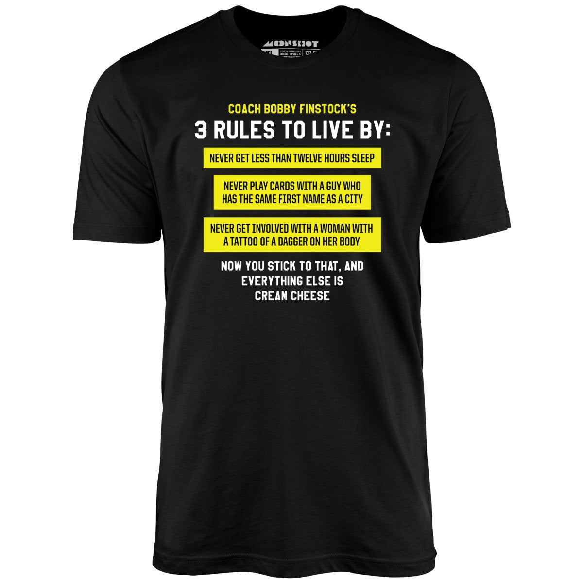 Coach Bobby Finstock's 3 Rules to Live By - Unisex T-Shirt – m00nshot