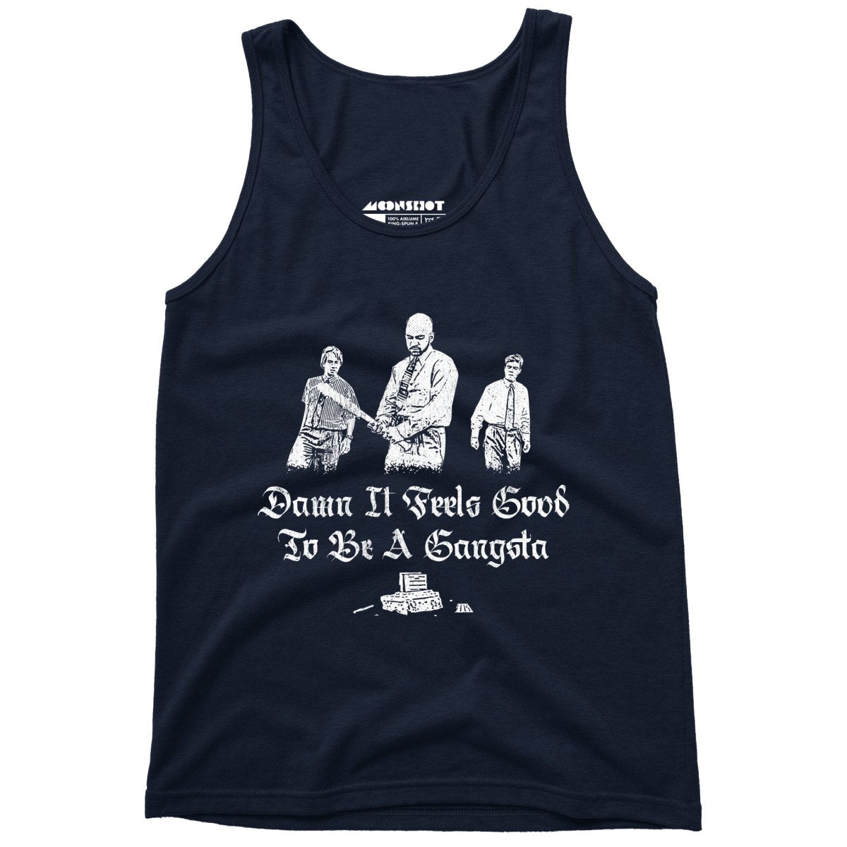 Damn it Feels Good to Be a Gangsta - Office Space - Unisex Tank Top ...