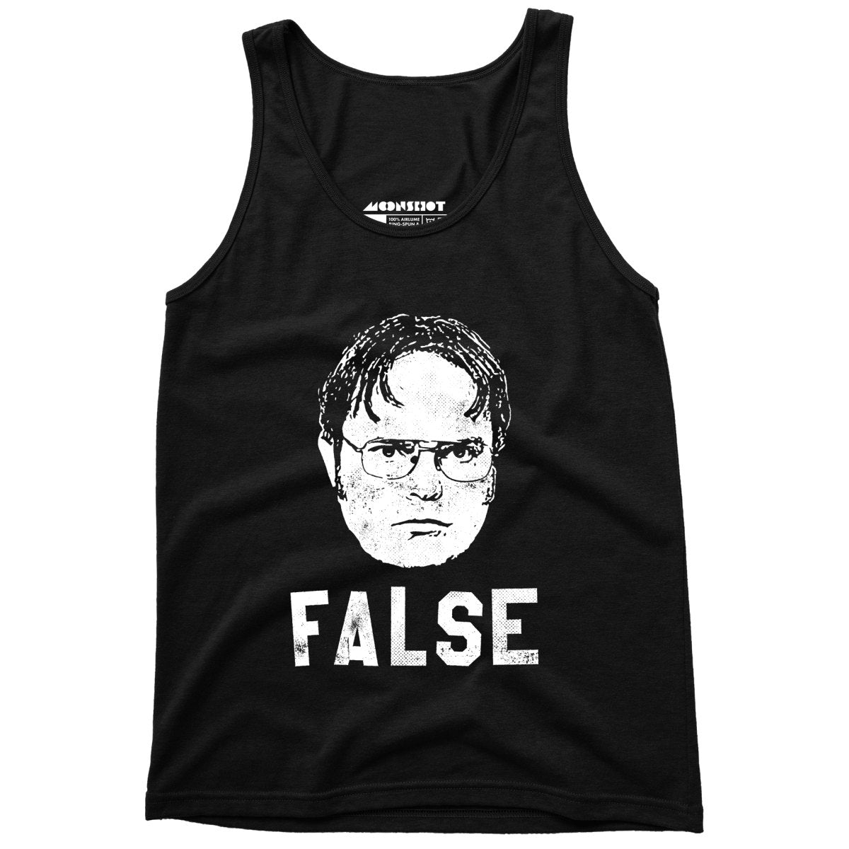 Dwight Schrute - False - Unisex Tank Top – m00nshot