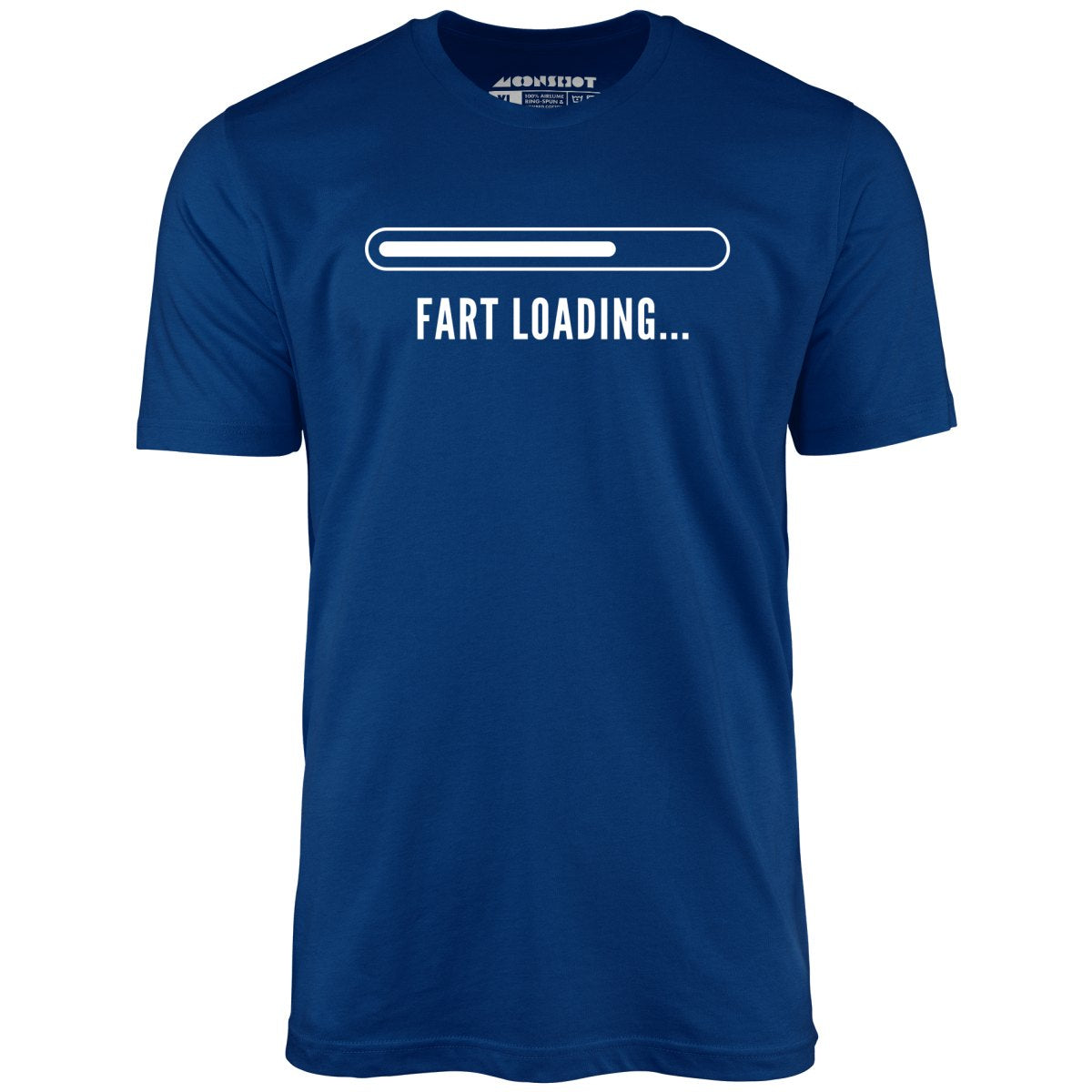 Fart Loading - Unisex T-Shirt – m00nshot