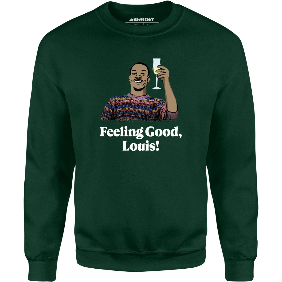 Feeling Good, Louis! - Unisex Sweatshirt – m00nshot