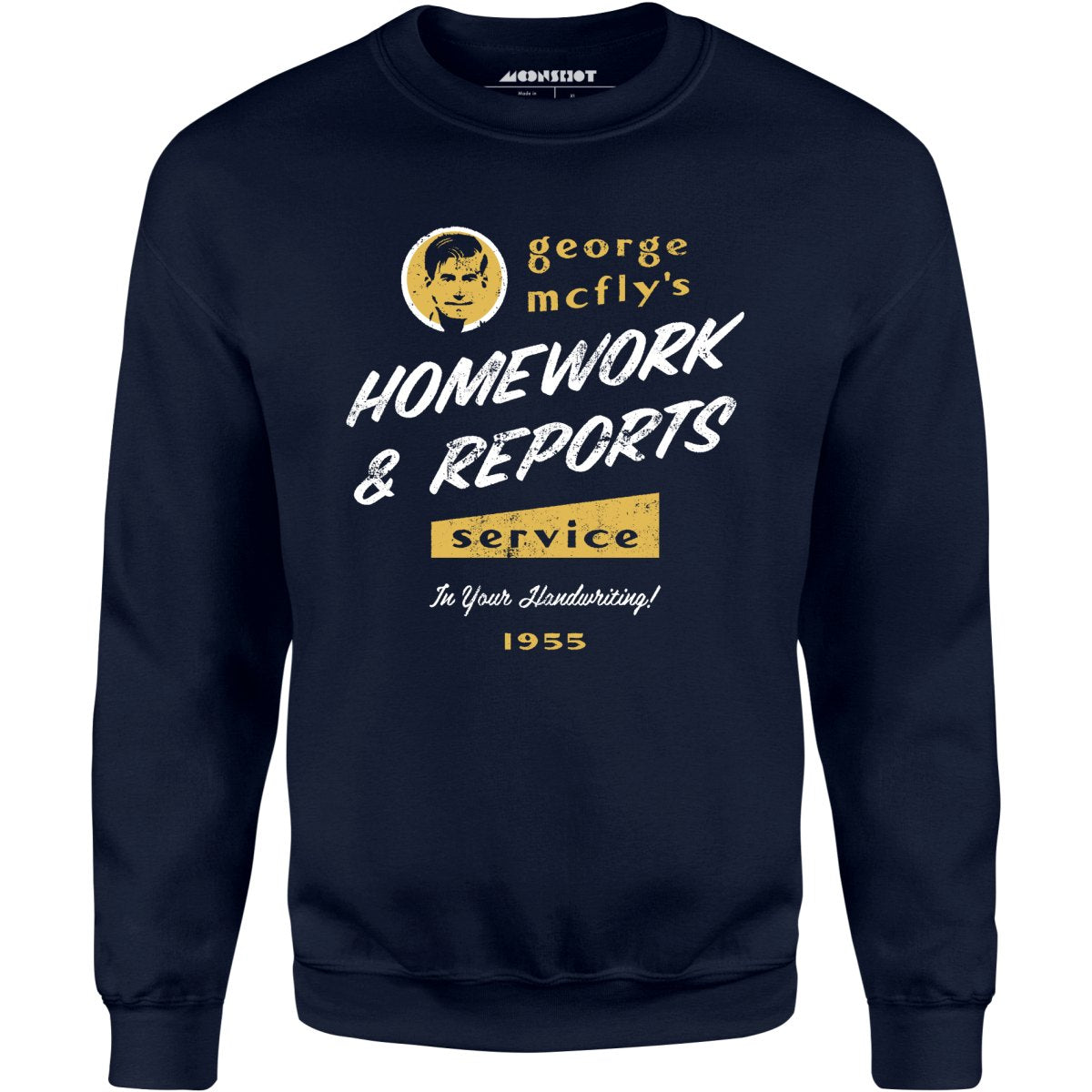 George McFly's Homework & Reports Service - Unisex Sweatshirt – m00nshot