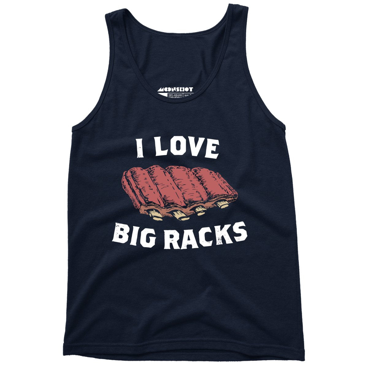 I Love Big Racks - Unisex Tank Top – m00nshot