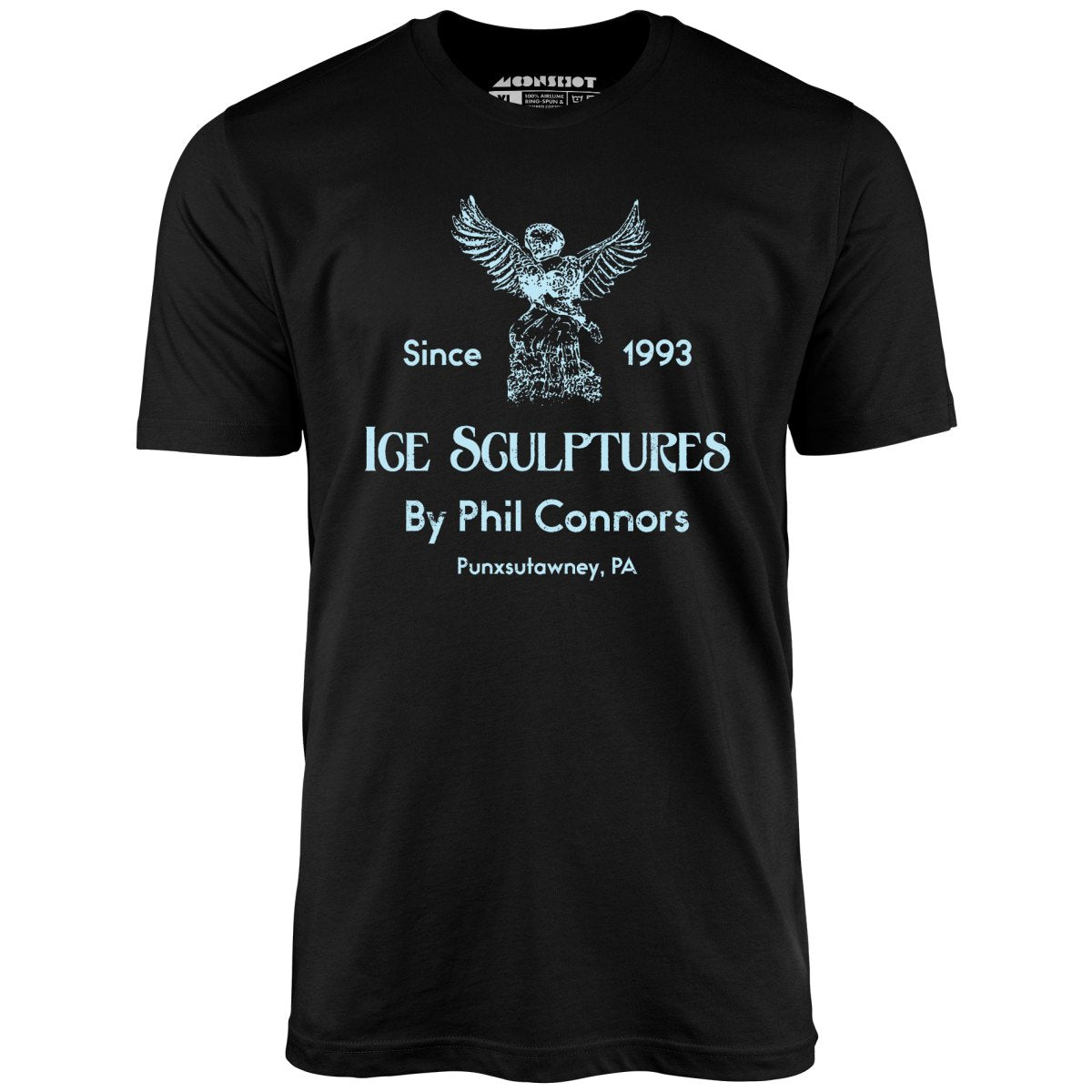 Ice Sculptures by Phil Connors - Groundhog Day - Unisex T-Shirt – m00nshot