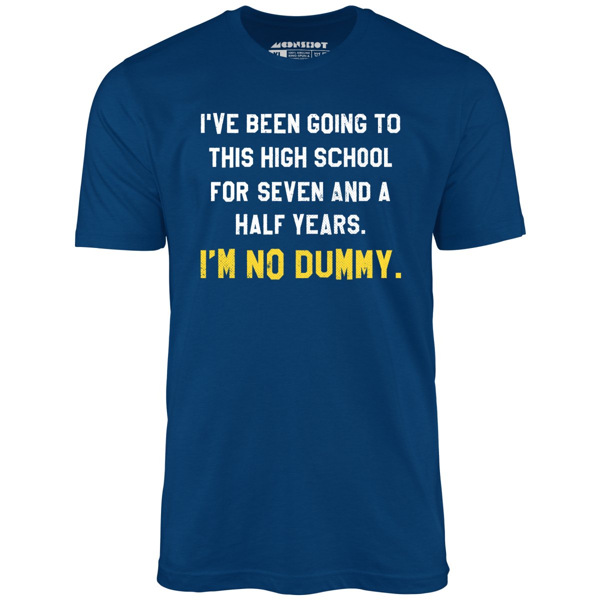 I'm No Dummy - Unisex T-Shirt – m00nshot