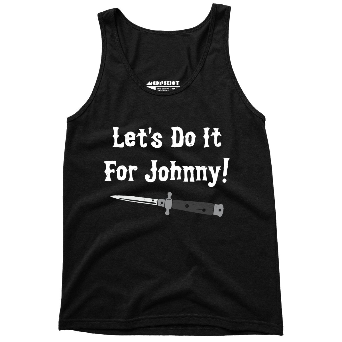 Let's Do it For Johnny - Outsiders - Unisex Tank Top – m00nshot
