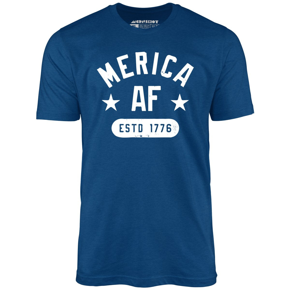 Merica AF - Unisex T-Shirt – m00nshot