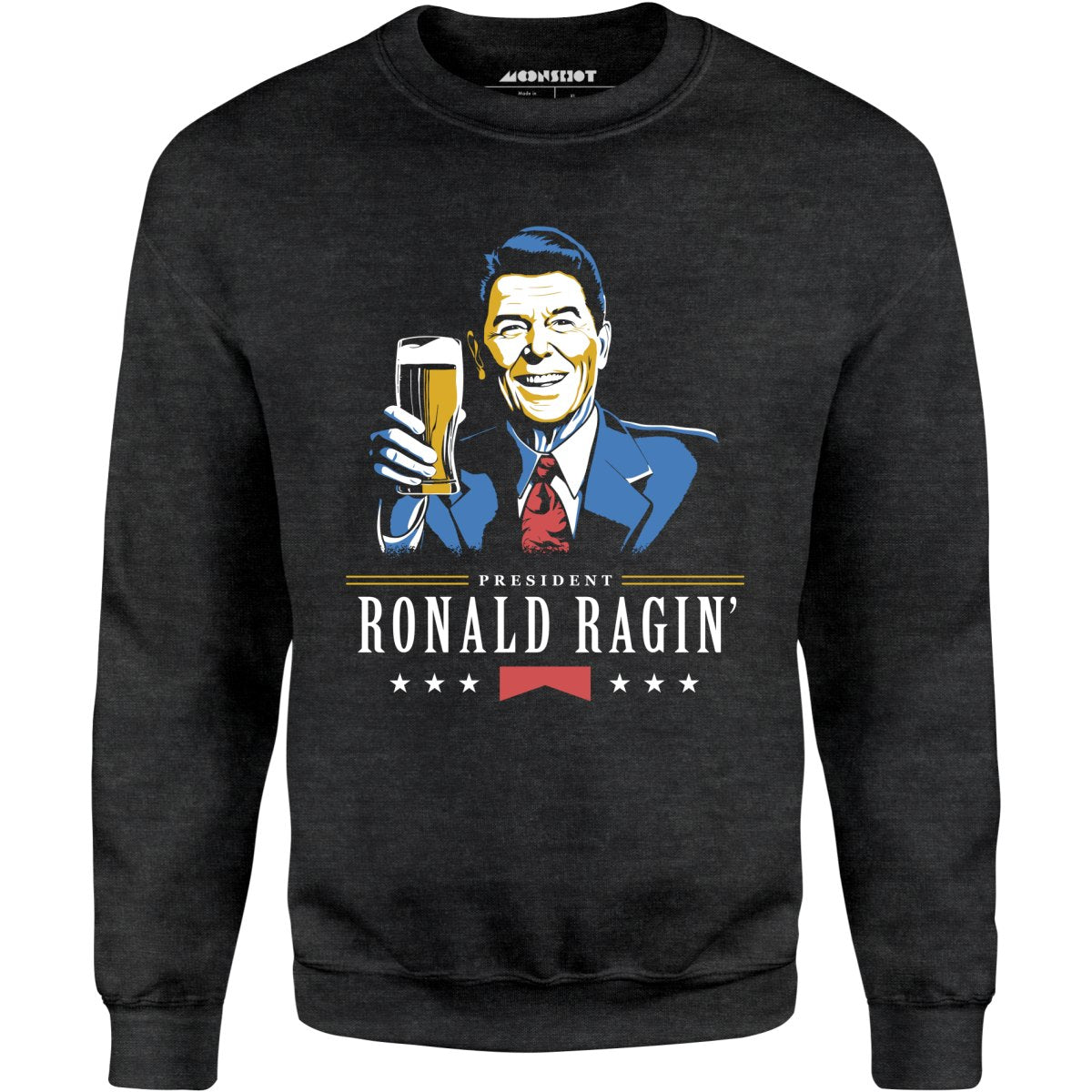 President Ronald Ragin' - Unisex Sweatshirt – m00nshot