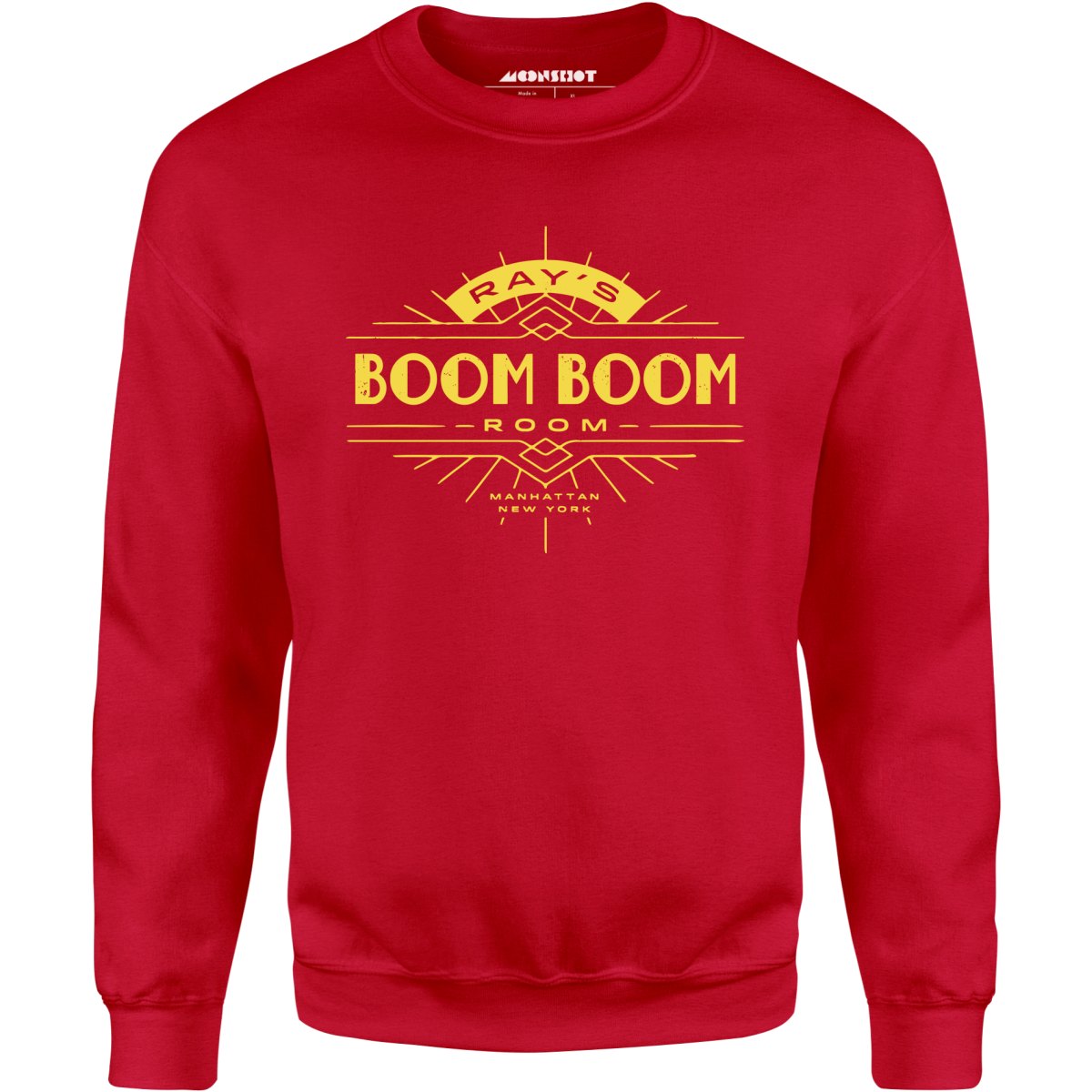 Ray's Boom Boom Room - Unisex Sweatshirt – m00nshot