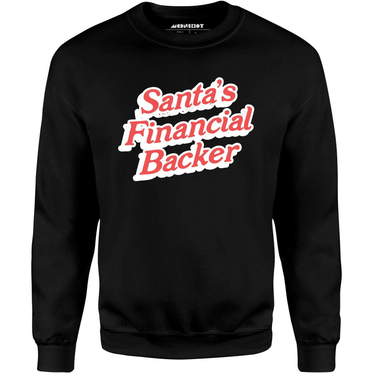 Santa's Financial Backer - Unisex Sweatshirt – m00nshot