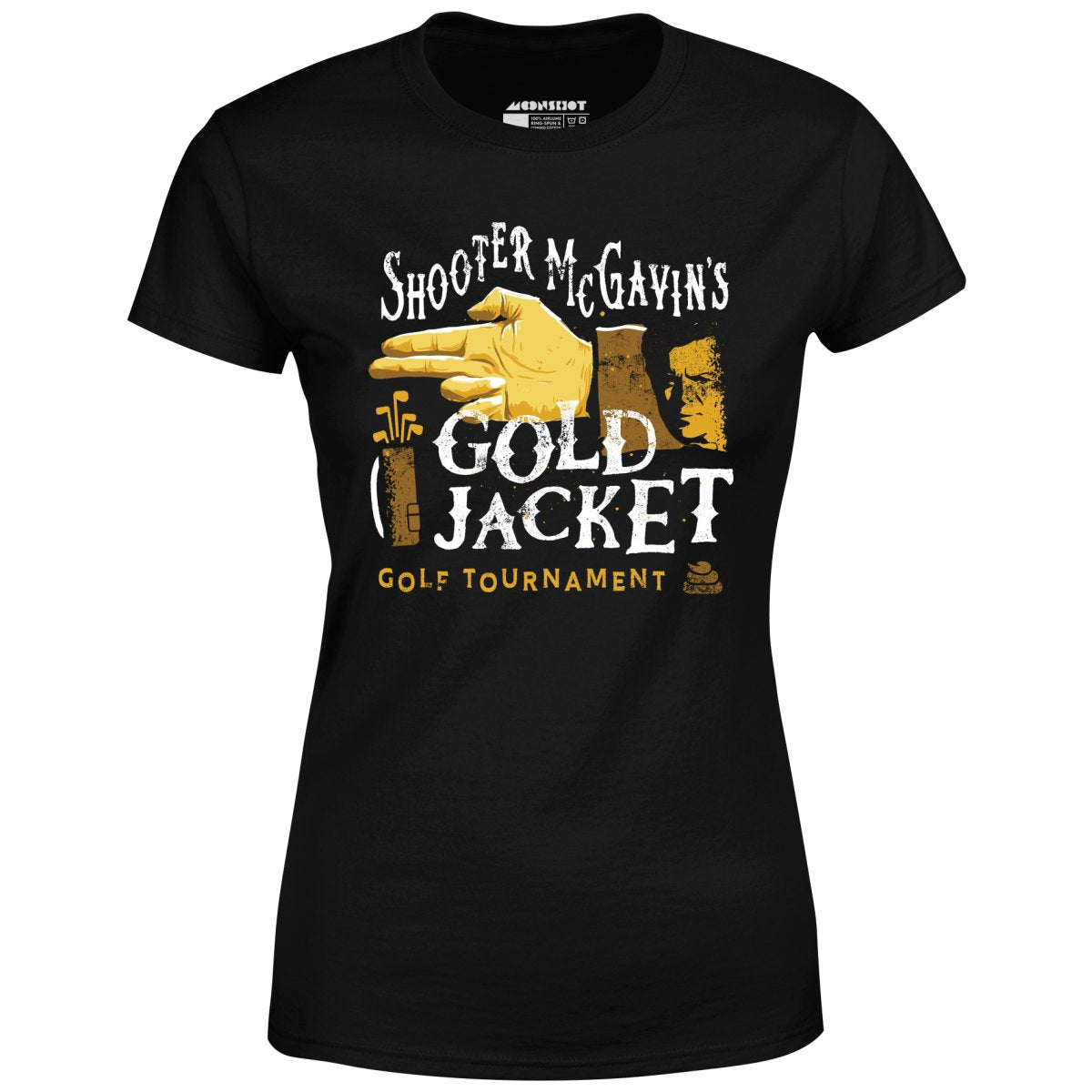 Shooter McGavin's Gold Jacket Golf Tournament - Women's T-Shirt – m00nshot