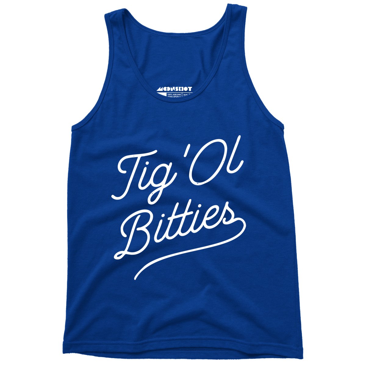 Tig 'Ol Bitties - Unisex Tank Top – m00nshot